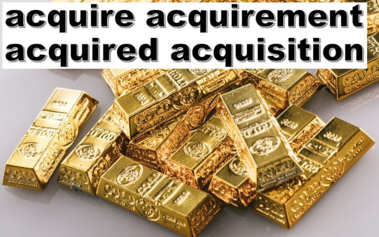 acquireの覚え方！acquired-acquisition-acquirementの意味